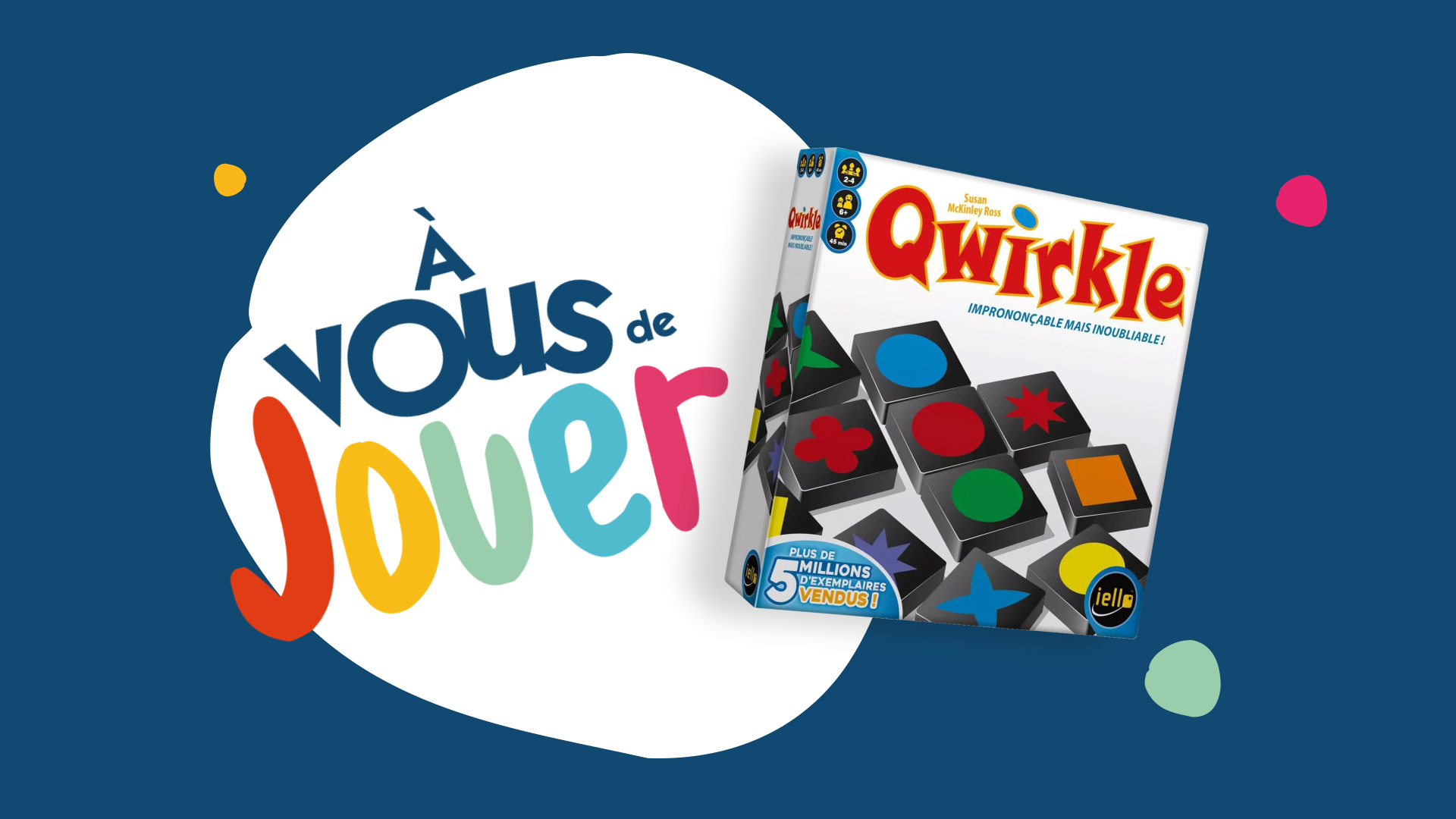 Qwirkle : règles du jeu, variantes et astuces pour gagner